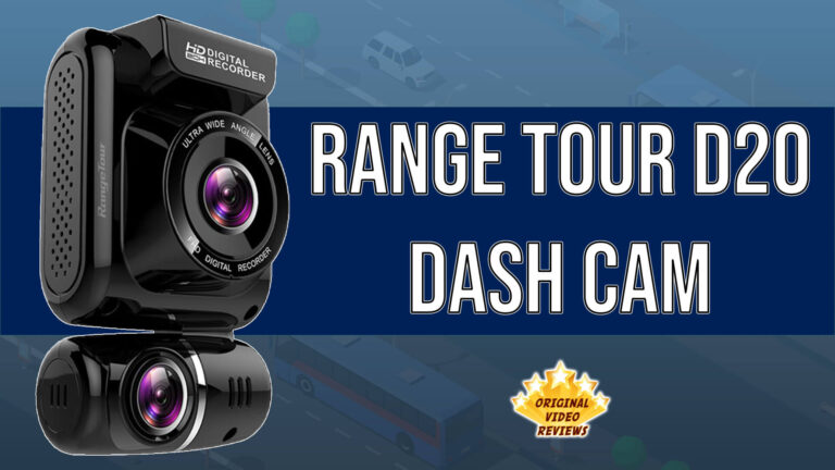Range Tour D20 Dash Cam | Original Video Reviews